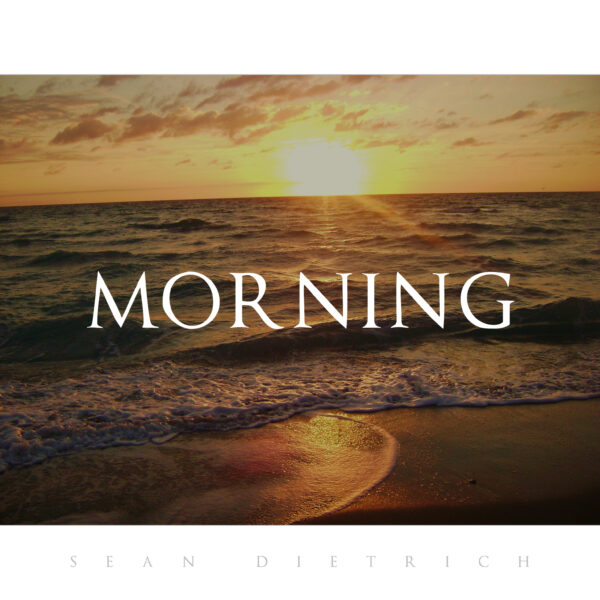 Morning - Sean of the South